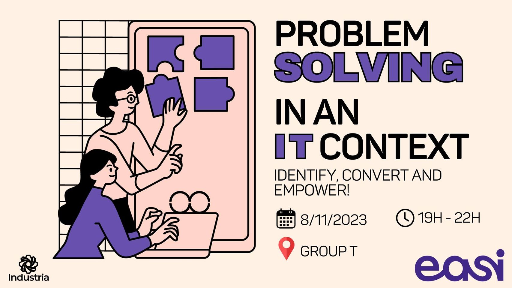 Problem Solving in an IT context: Identify, convert & empower! - Industria