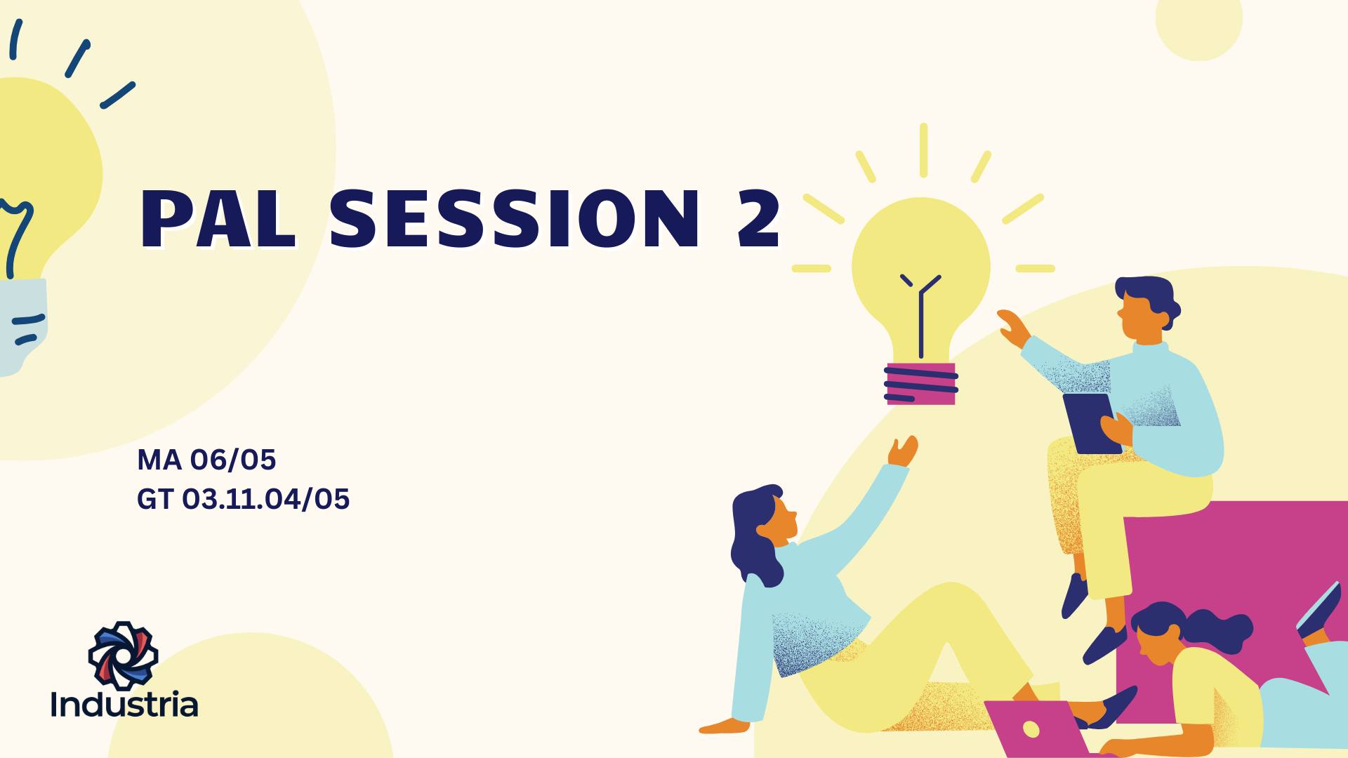 PAL Session 2 - Industria